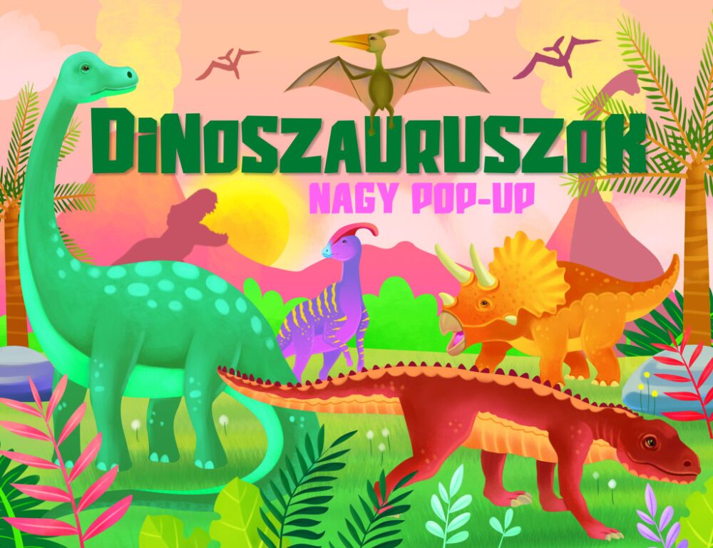 Nagy pop-up - Dinoszauruszok - 2BBEAUTY